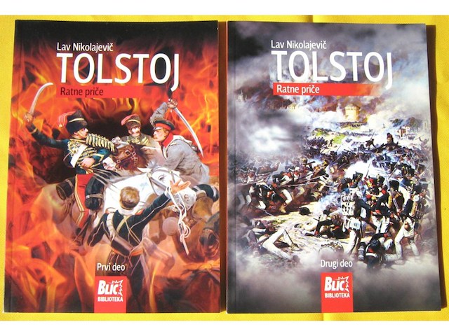 Tolstoj: Ratne priče I i II deo