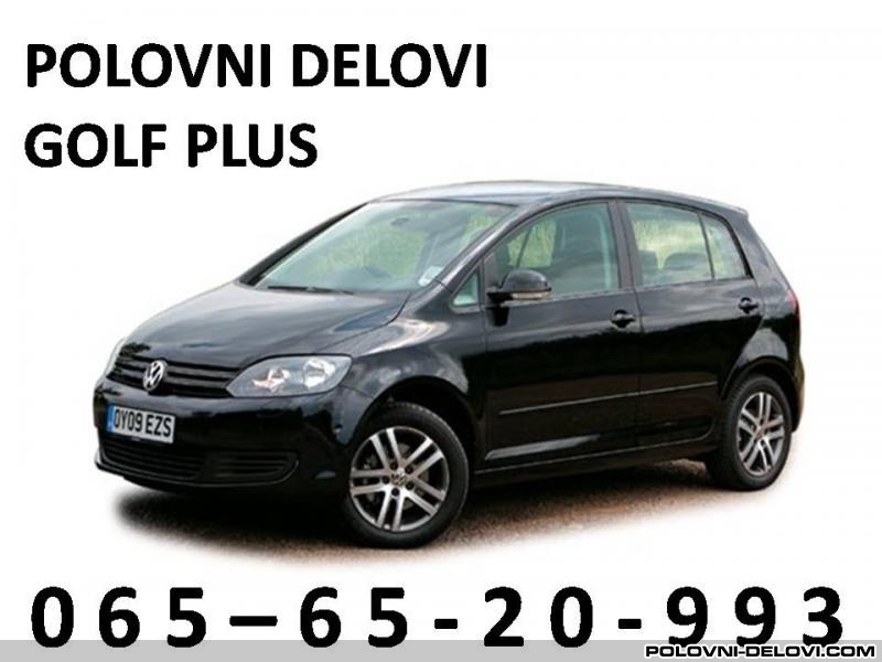 Volkswagen Golf Plus 1.9 77 Kw Razni Delovi