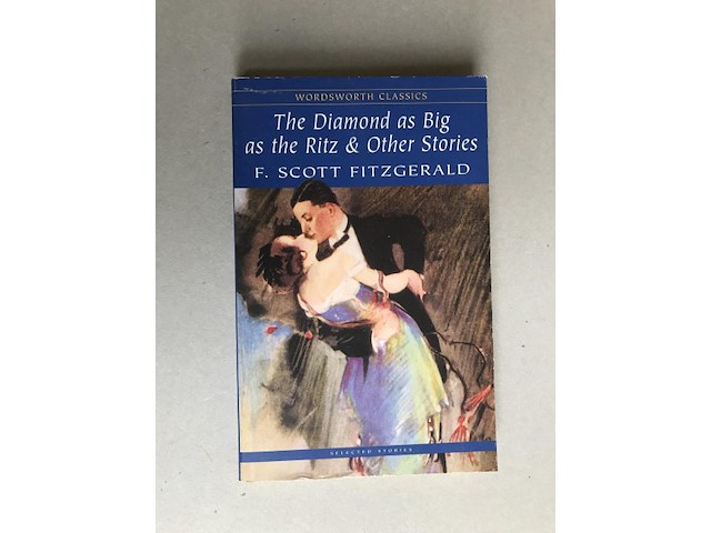 The Diamond as Big as the Ritz, and Other Stories