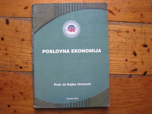 RAJKO UNČANIN - POSLOVNA EKONOMIJA