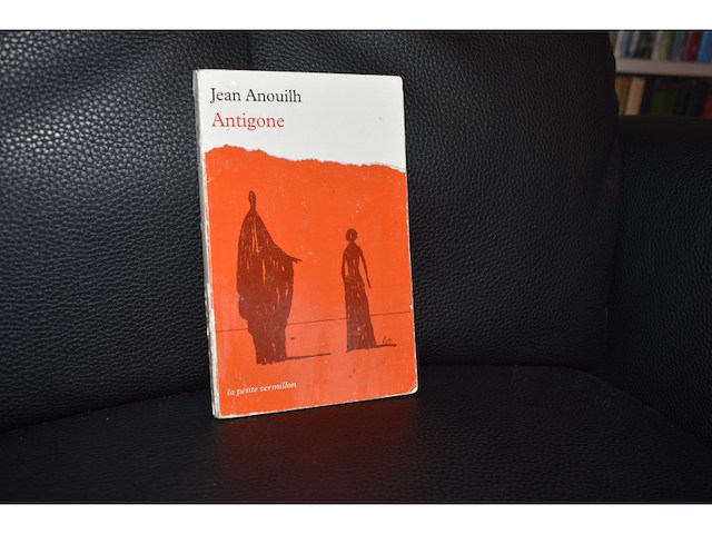 ✦ Antigone - Jean Anouilh (Žan Anuj - Antigona) ✦