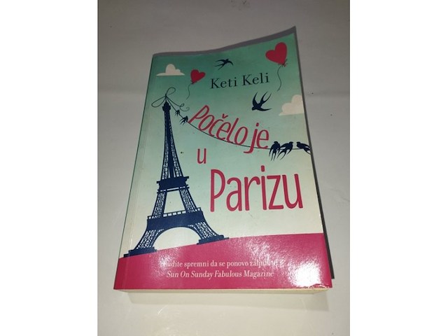 Pocelo je u Parizu-Keti Keli