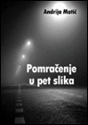 Pomračenje u pet slika