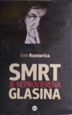 Smrt je neprovjerena glasina