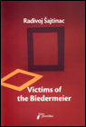 Victims of the Biedermeier