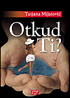 Otkud ti?