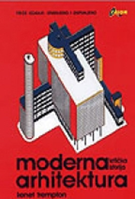Moderna arhitektura - kritička istorija