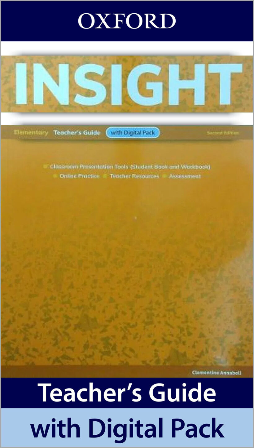 Insight 2nd Edition, Elementary – Teacher’s guide with Digital Pack