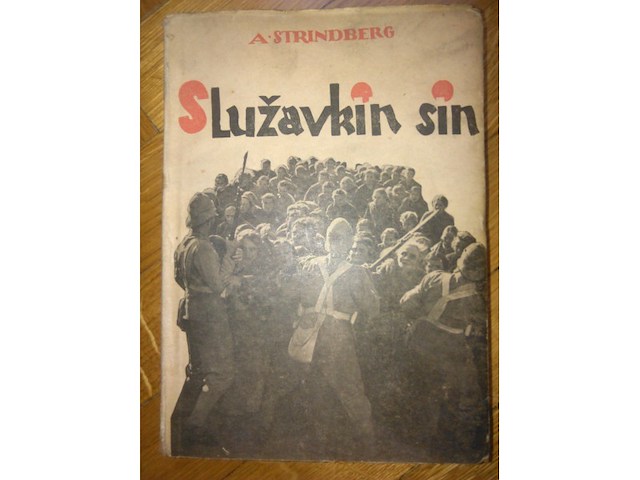 Sluzavkin sin- Strindberg- NOLIT 1939-OMOT BIHALJI