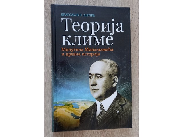 Teorija klime Milutina Milankovića i drevna istorija -