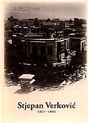 Stjepan Verković: Život i djelo (1821-1894)