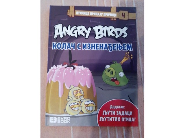 ANGRY BIRDS - Kolač s iznenađenjem