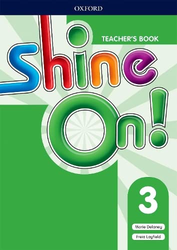 Shine On! Level 3 Teacher’s Book with Class Audio CDs