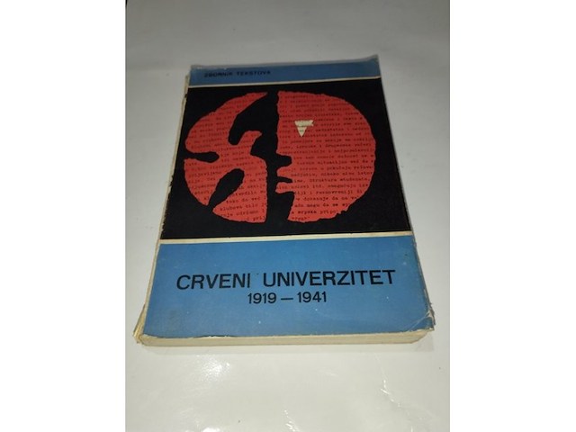 Crveni Univerzitet 1919 - 1941 - Zbornik tekstova