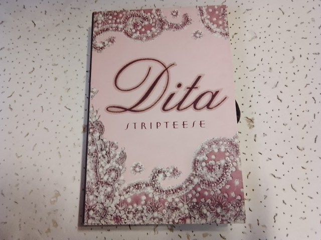 Dita: Stripteese by Dita Von Teese and Sheryl Nields