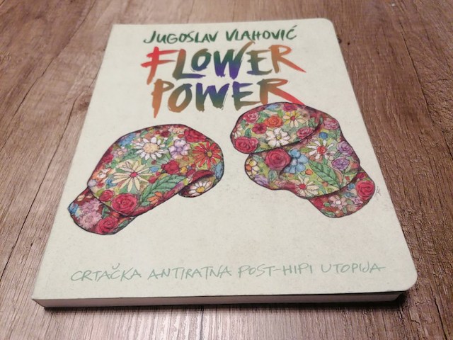 Flower Power - Moć cveća, Jugoslav Vlahović
