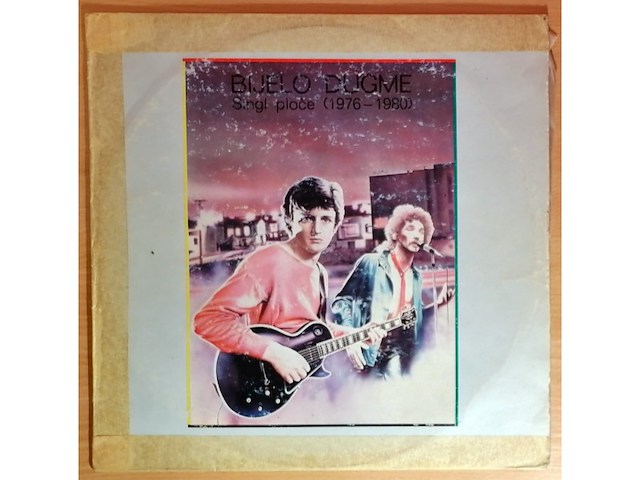LP BIJELO DUGME - Singl ploče 1976-1980 (1982) VG+/VG-