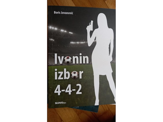 IVONIN IZBOR 4-4-2, Boris Jovanović