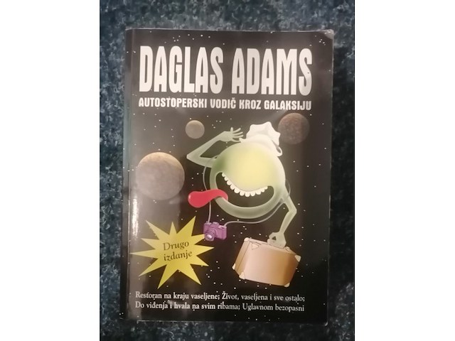 Autostoperski vodič kroz Galaksiju, Daglas Adams