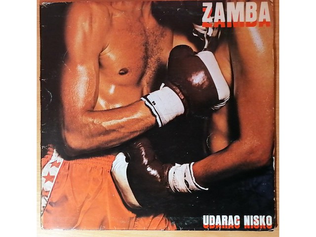 LP ZAMBA - Udarac nisko (1983) NM/VG+/M, odlična