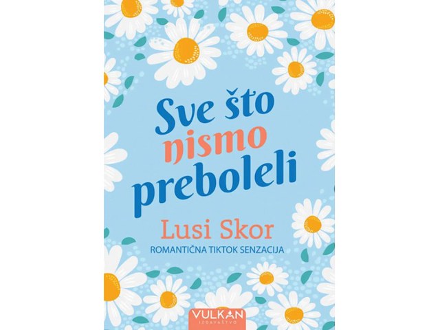 Sve što nismo preboleli - Lusi Skor