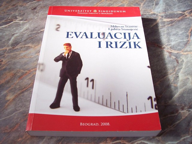 EVALUACIJA I RIZIK - M. Stanišić / Lj. Stanojević