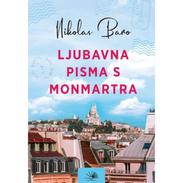 Ljubavna pisma s Monmartra – Nikolas Baro