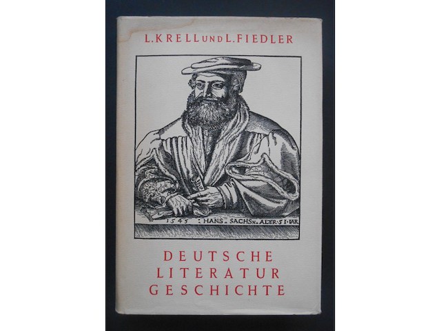 DEUTSCHE LITERATUR GESCHICHTE - L. KRELL und L. FIEDLER