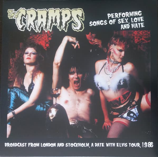 Cramps – Performing Songs Of Sex..