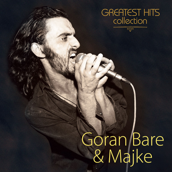 Goran Bare & Majke – Greatest Hits Collection