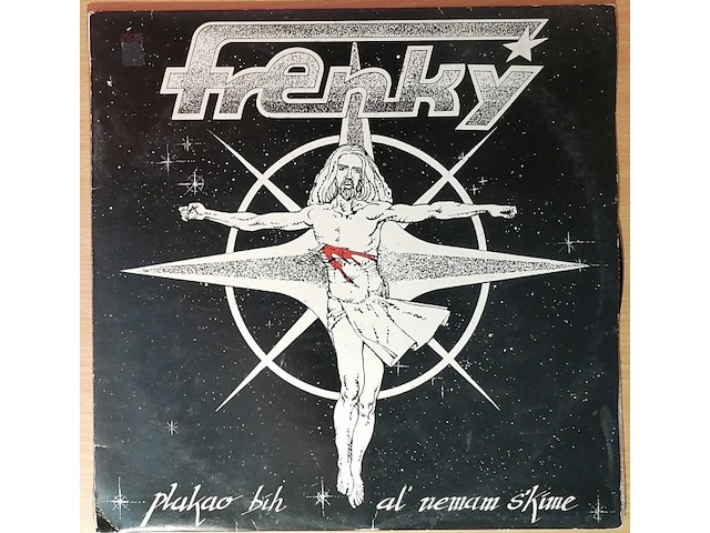 LP FRENKY - Plakao bih al` nemam s` kime (1991) MINT