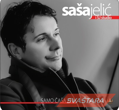 Saša Jelić i SJ studio-"Samo čaša zna" + bonus