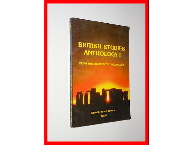 British studies Anthology I - Vesna Lopičić