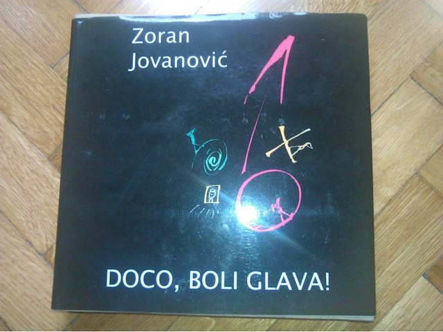 Zoran Jovanovic- Doco, boli glava!- CRTANI FILM-ANIMACI