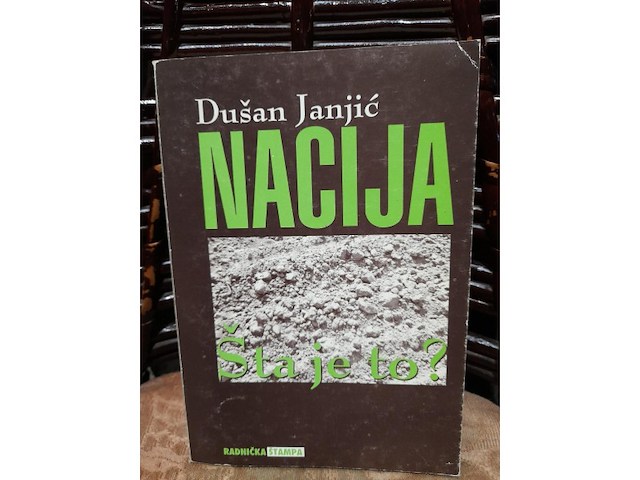 Nacija šta je to? - Dušan Janjić