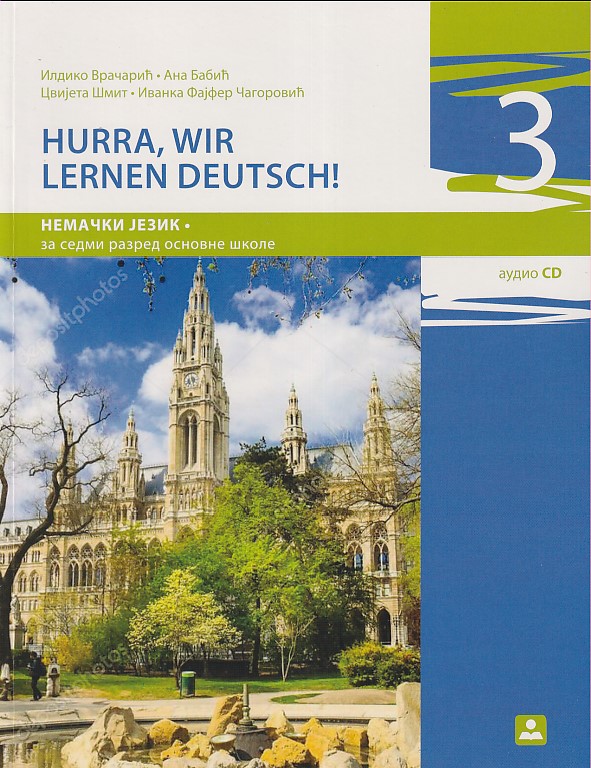 HURRA, WIR LERNEN DEUTSCH! 3 – nemački jezik za 7. razred osnovne škole (Zavod za udžbenike)