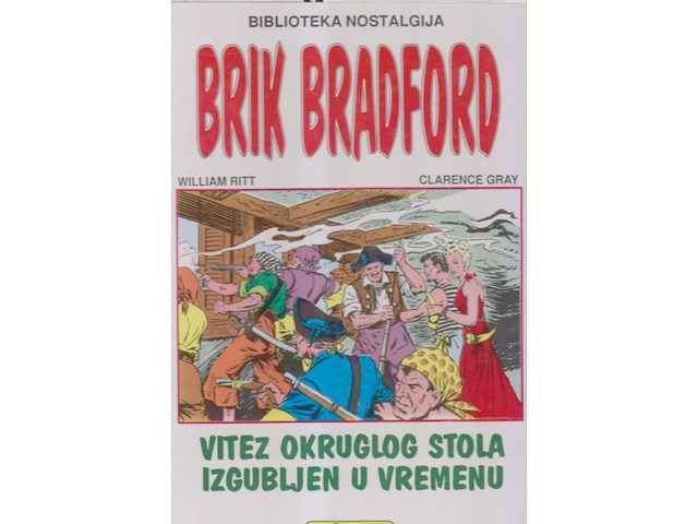 BRADFORD VITEZ OKRUGLOG STOLA + IZGUBLJEN U VREMENU