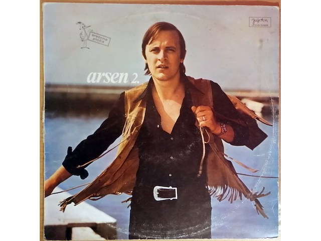 LP ARSEN DEDIĆ - Arsen 2 (1972) 5. press, VG-/G+