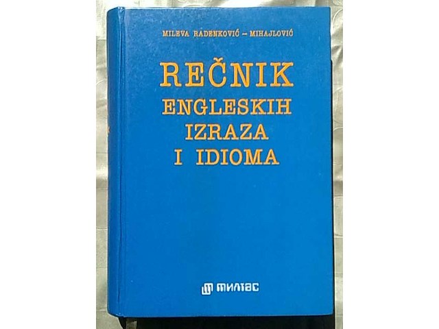 Recnik engleskih izraza i idioma-Mileva R.Mihajlovic