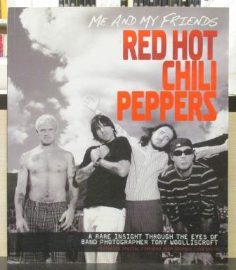 RED HOT CHILI PEPPERS: Me and my friends