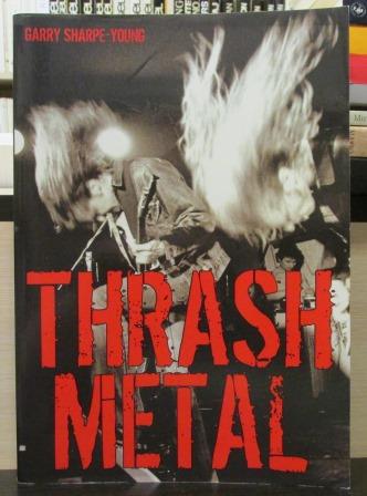 THRASH METAL – GARRY SHARPE-YOUNG