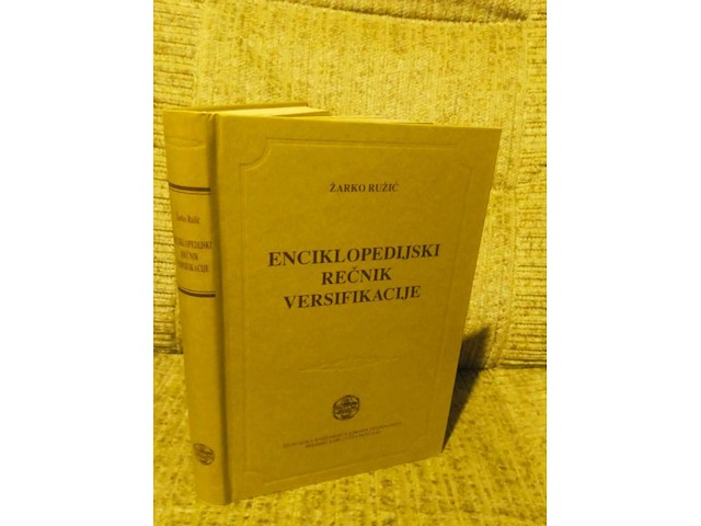 Enciklopedijski rečnik versifikacije Žarko Ružić