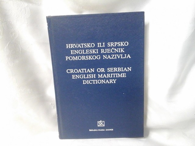 Hrvatsko srpsko engleski rečnik pomorskog nazivlja