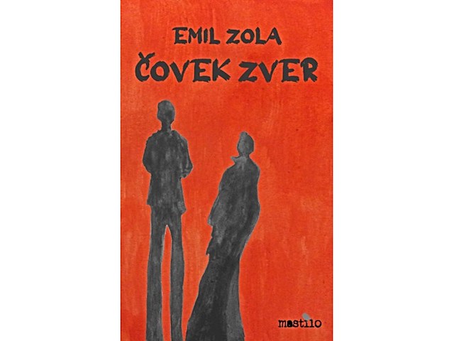 Čovek zver - Emil Zola