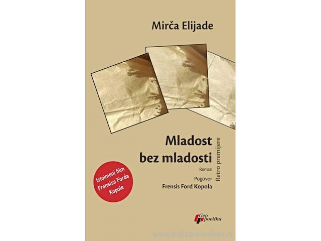 Mladost bez mladosti : roman - Mirče Elijade