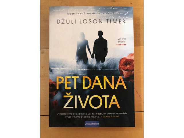 PET DANA ŽIVOTA, Džuli Loson Timer