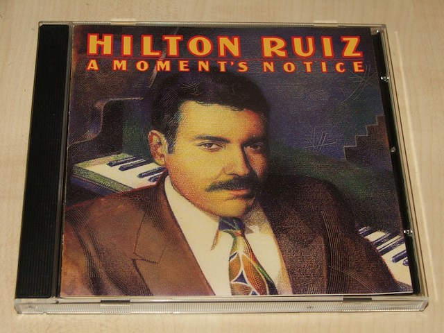 Hilton Ruiz ‎– A Moment`s Notice