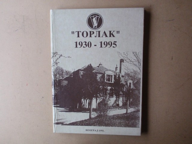 TORLAK 1930 - 1995