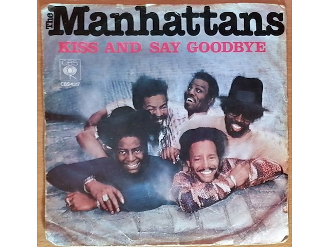 SP MANHATTANS - Kiss And Say Goodbye (1978) 1.press, G+