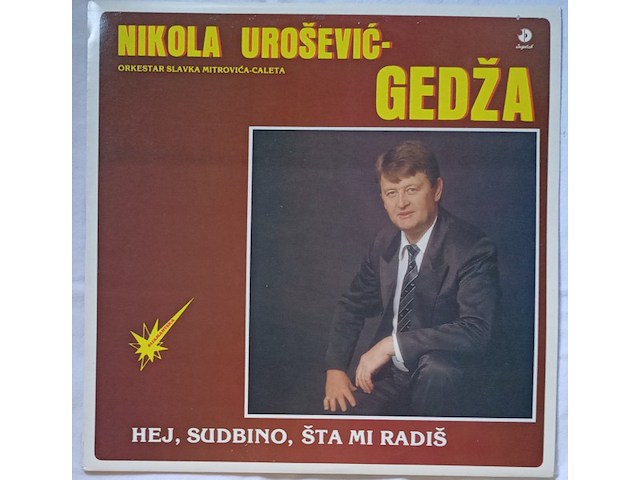 Nikola Urosevic Gedza - Hej sudbimo sta mi radis(Neslus